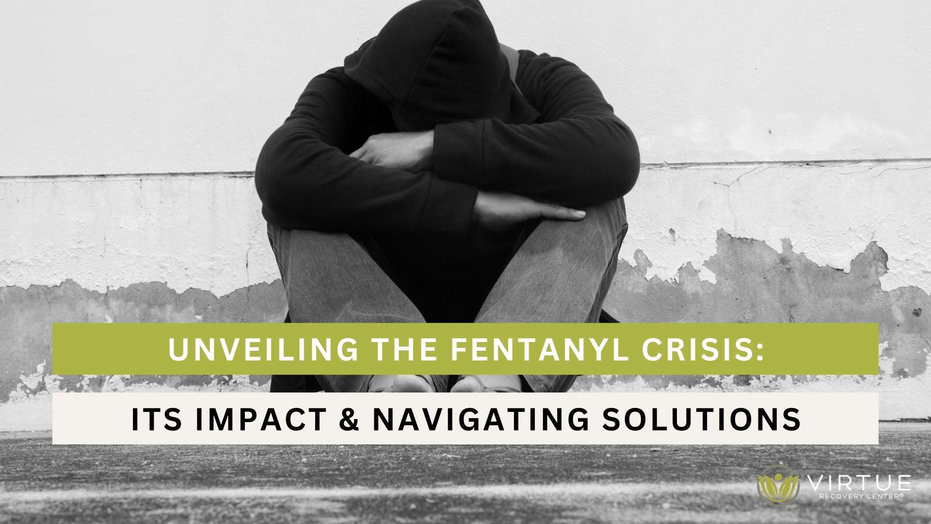 The Fentanyl Crisis: Understanding Its Impact & Solutions
